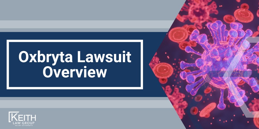 Oxbryta Lawsuit [August 2025 Update] | Sickle Cell Drug